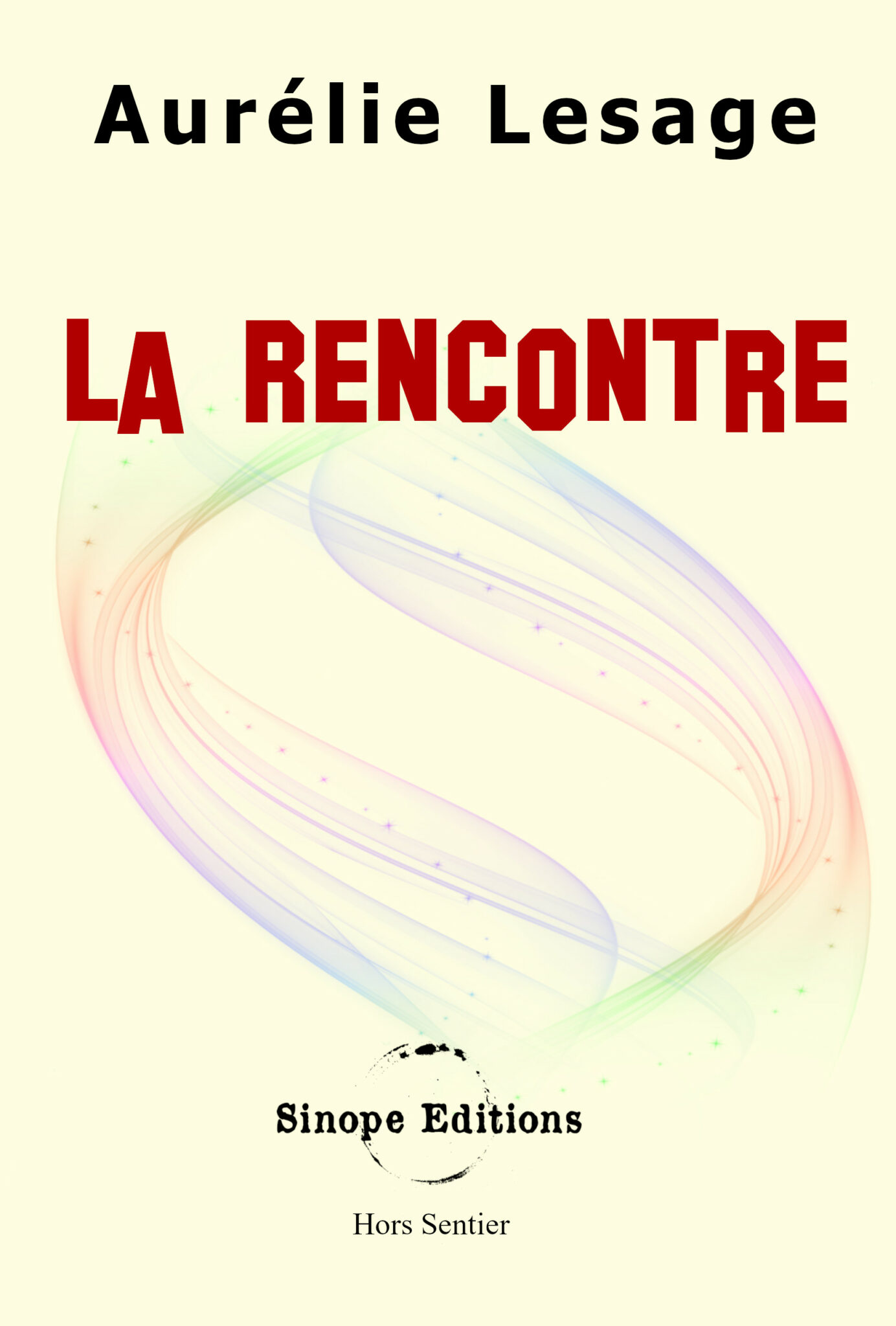 La Rencontre, Aurélie Lesage (livre) – Sinope éditions